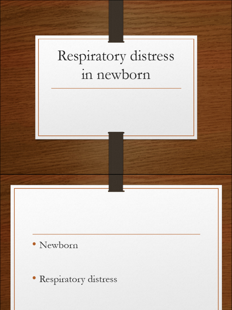 Respiratory Distress in Newborn | PDF | Respiratory Diseases | Preterm ...