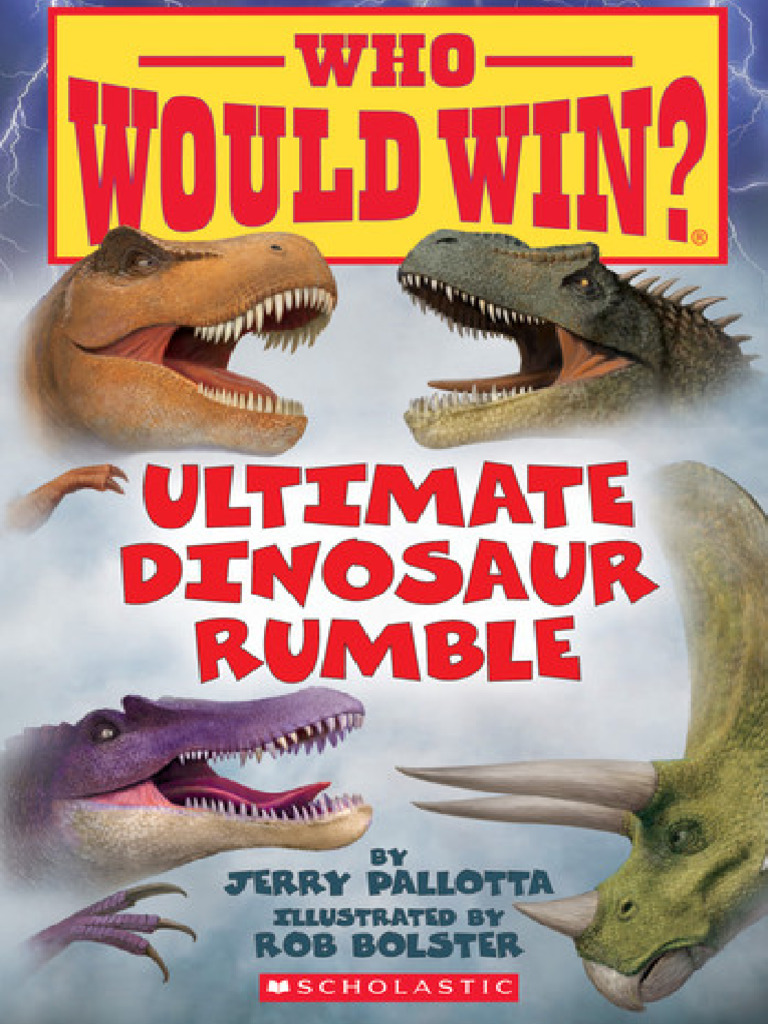 Ultimate Dinosaur Rumble (Who Would Win?) | PDF