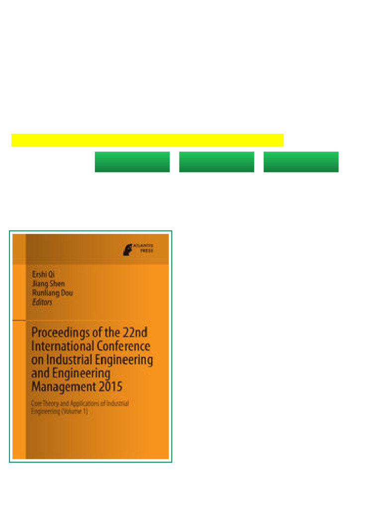 Proceedings of the 22nd International Conference on Industrial Engineering and Engineering ...