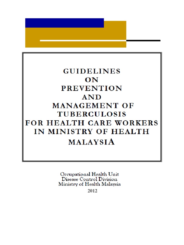 Guidelines On Prevention and Management of Tuberculosis For HCWs in MOH ...