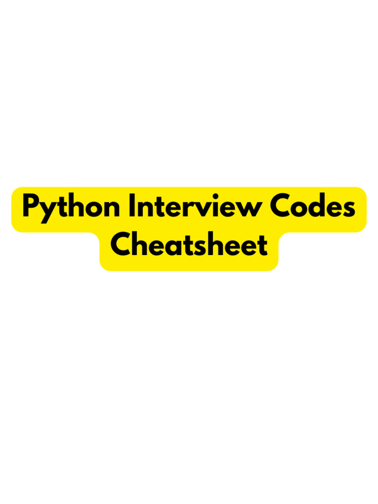 Python Interview Codes Cheatsheet.pdf | PDF