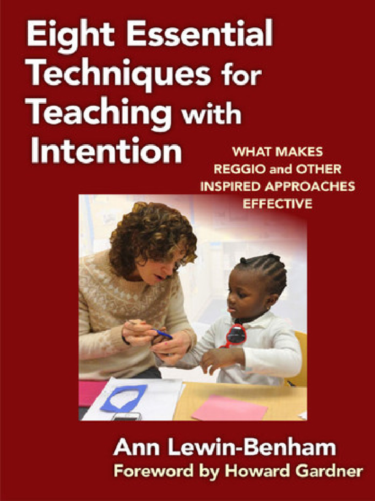 Eight Essential Techniques for Teaching with Intention | PDF