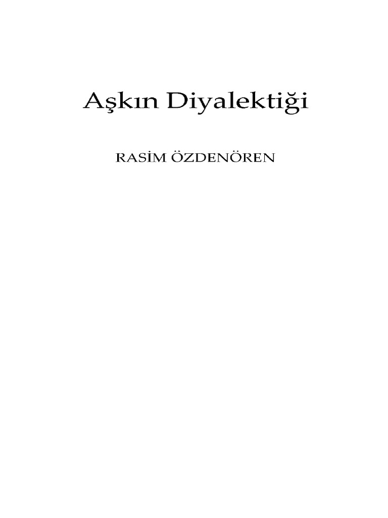 Rasim Özdenören - Aşkın Diyalektiği - - 6Л9а3К | PDF