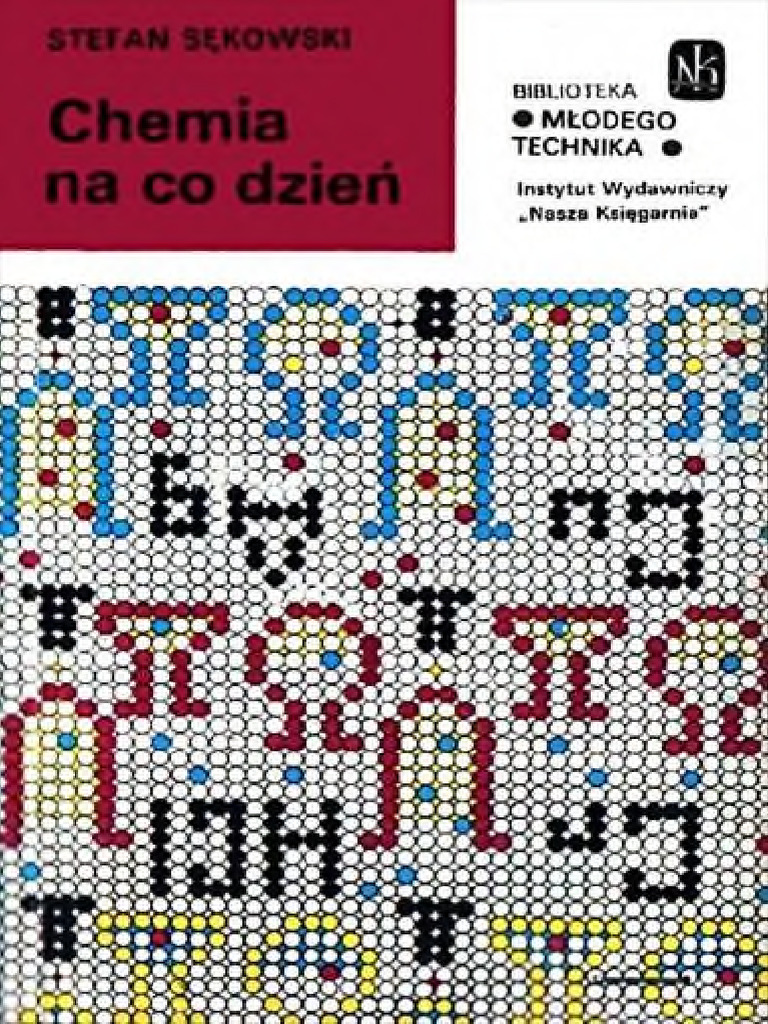 Biblioteka Młodego Technika - Stefan Sękowski - Chemia Na Co Dzień ...