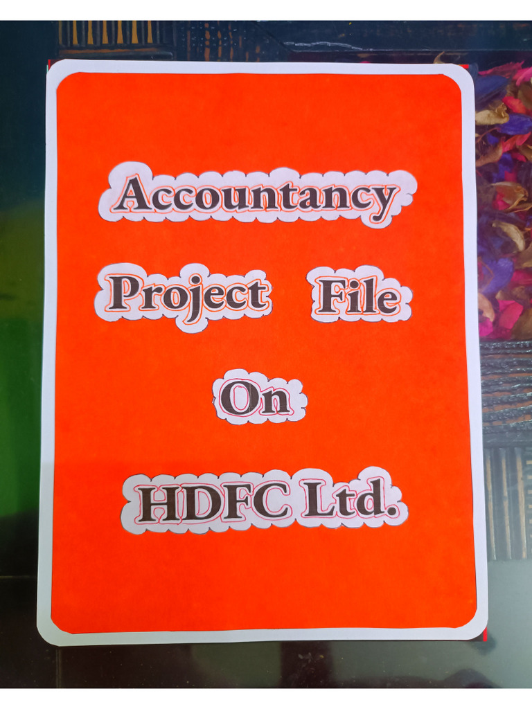 Accounts Project on HDFC Company (2024-25) | PDF