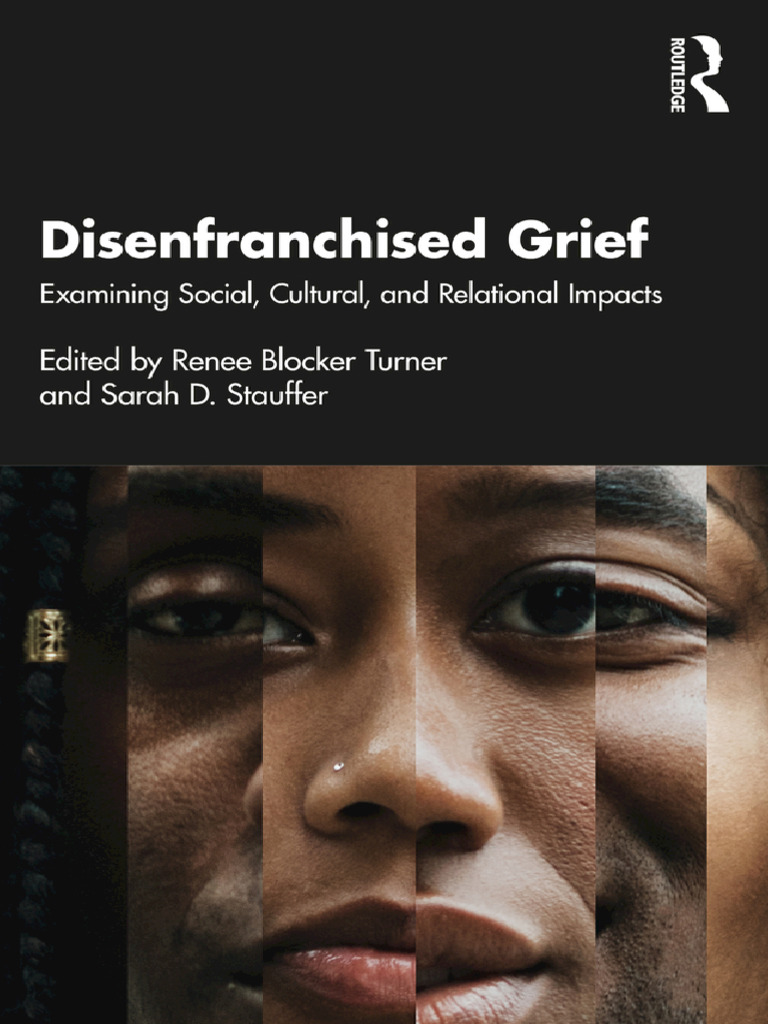 Disenfranchised Grief (Etc.) (Z-Library) | PDF | Grief | Play Therapy