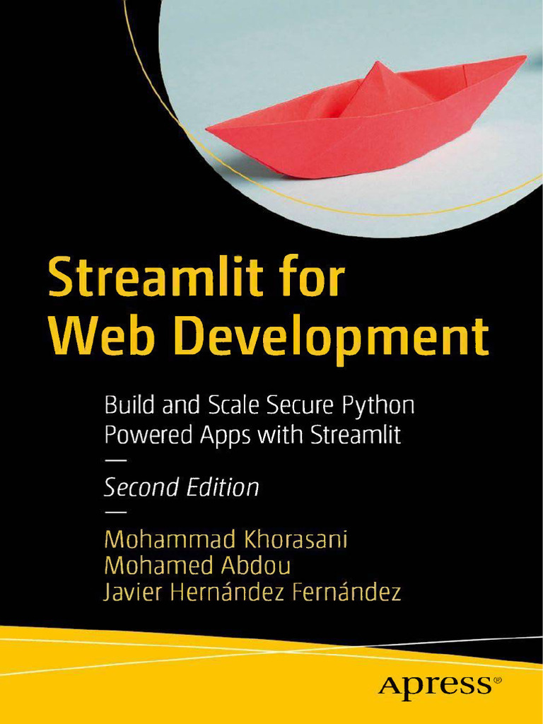Khorasani M. Streamlit for Web Development...Python-Powered Apps...2ed 2025 | PDF | Cloud ...