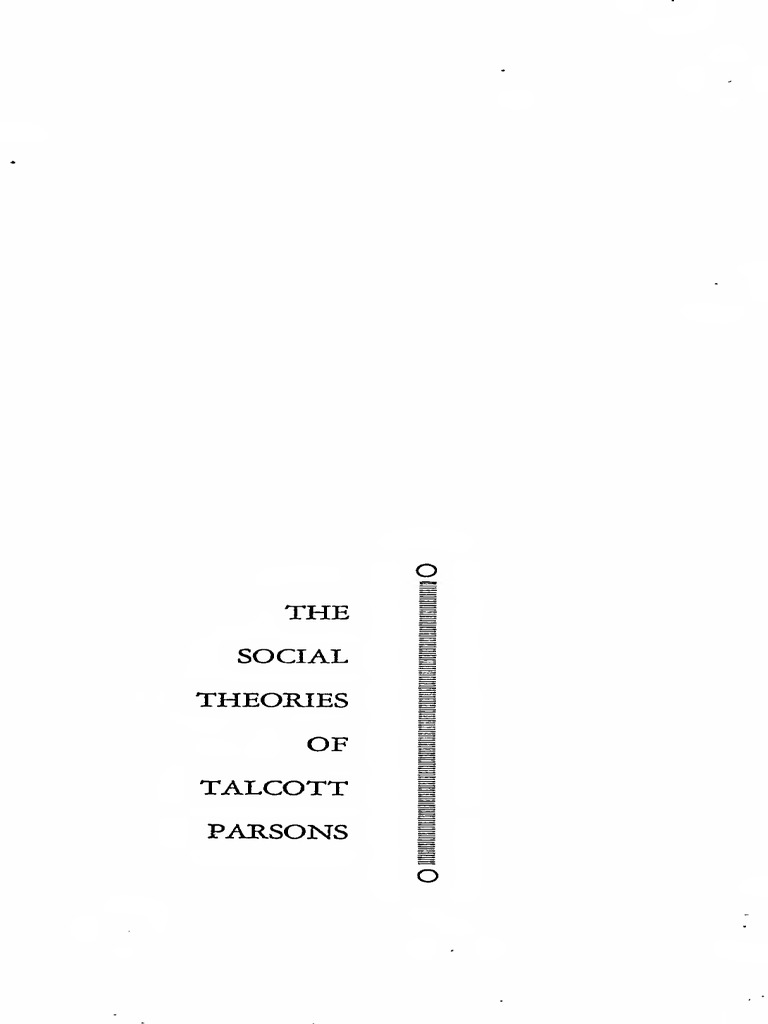 Critical Insights on Talcott Parsons' Theories | PDF | Positivism ...