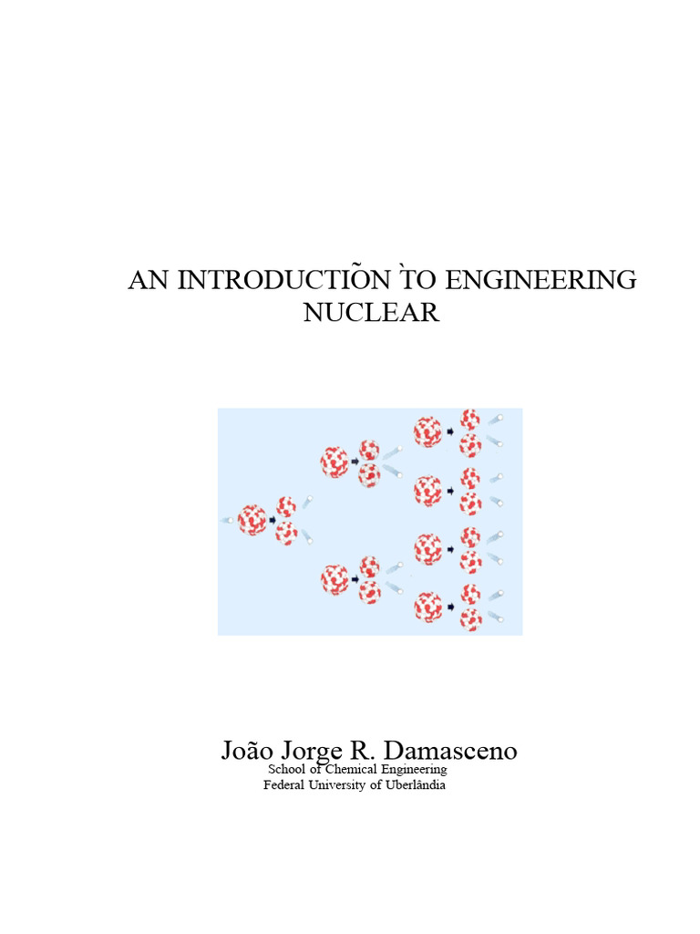 Introduction to Nuclear Engineering | PDF | Atoms | Atomic Nucleus