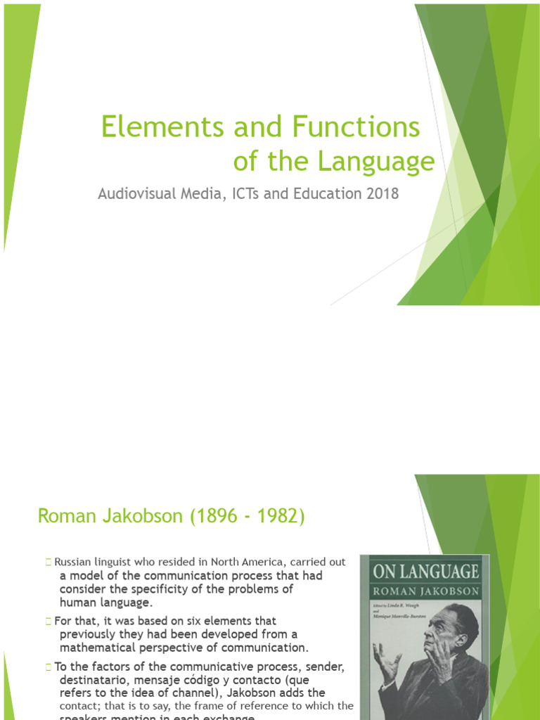 Elements and Functions of Language Roman Jakobson | PDF | Communication ...
