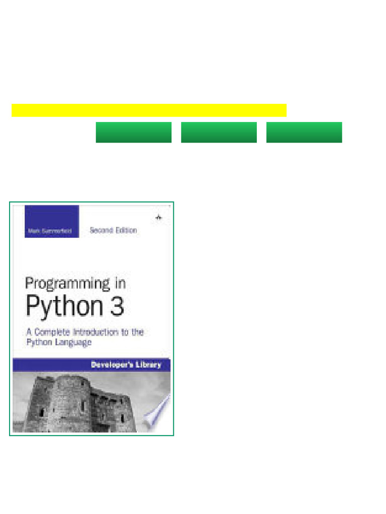 Programming in Python 3 A Complete Introduction to the Python Language ...
