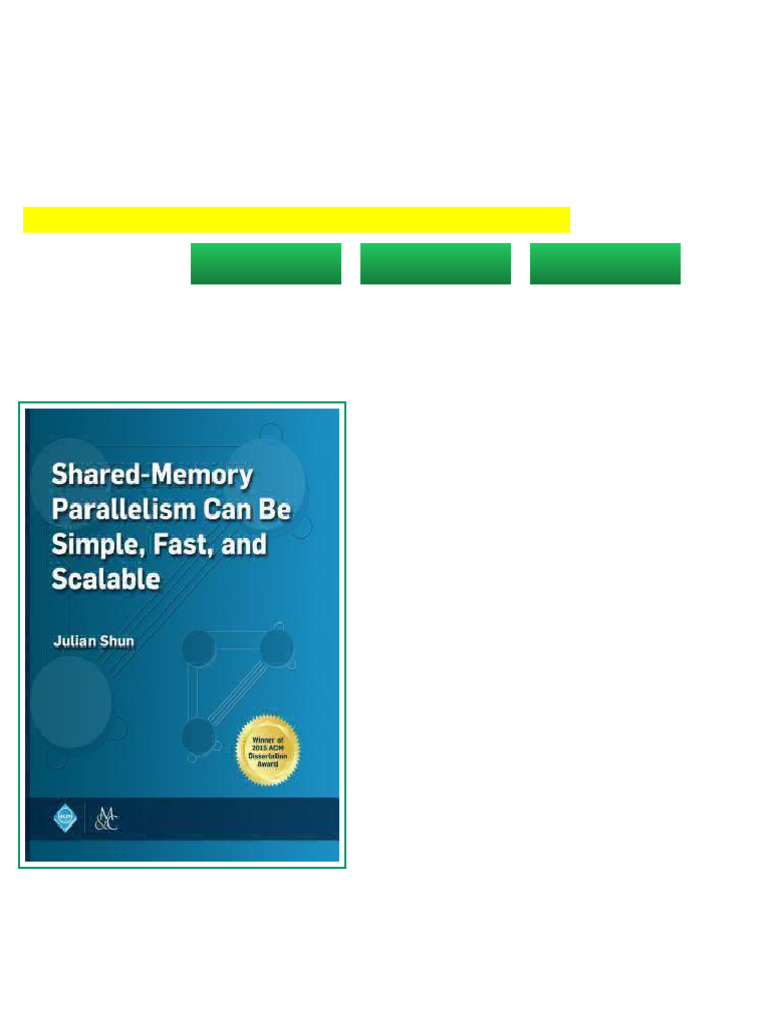 Shared Memory Parallelism Can Be Simple Fast and Scalable Julian Shun ...