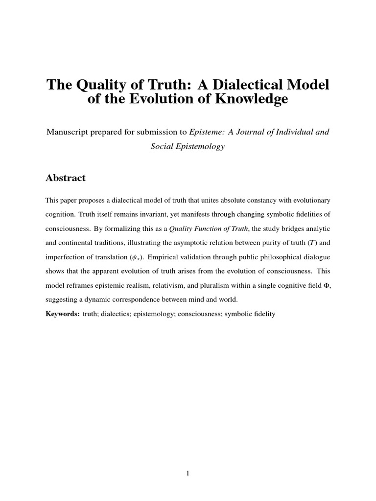 The Quality of Truth a Dialectical Model of the Evolution of Knowledge ...