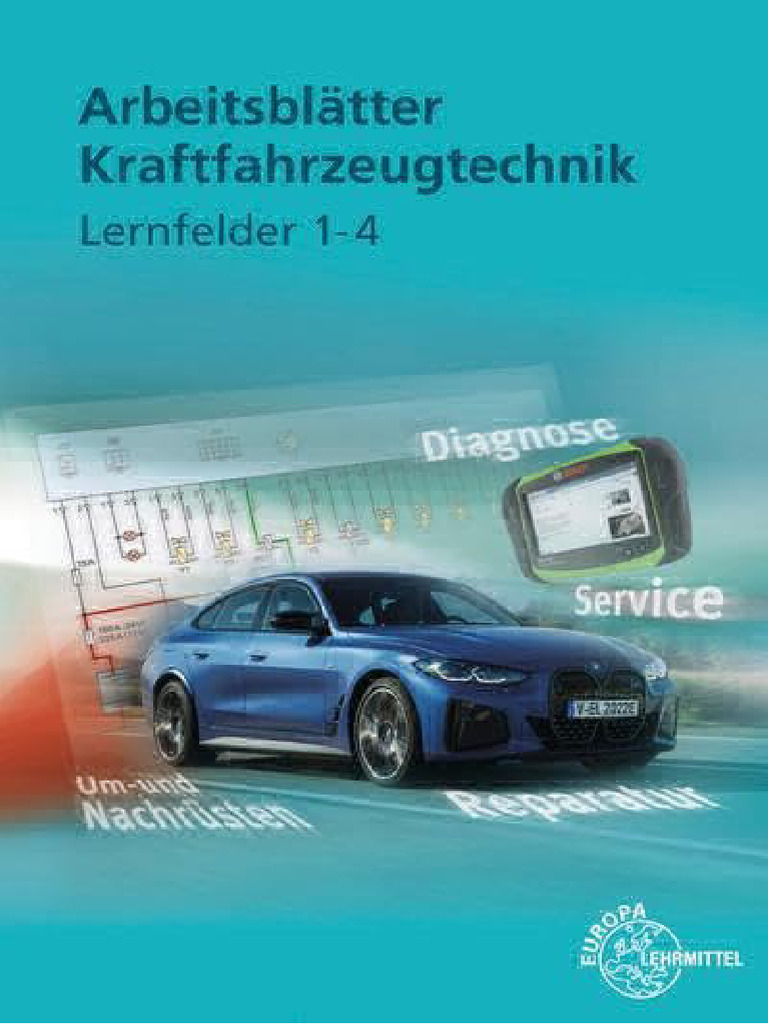 Arbeitsblätter Kraftfahrzeugtechnik Lernfelder 1-4 | PDF