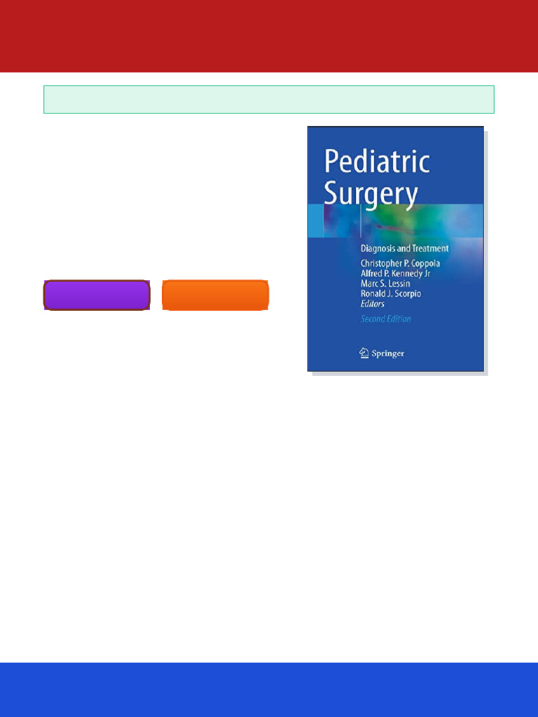 Pediatric Surgery Diagnosis and Treatment 2nd Edition Christopher P Coppola Alfred P Kennedy Jr ...