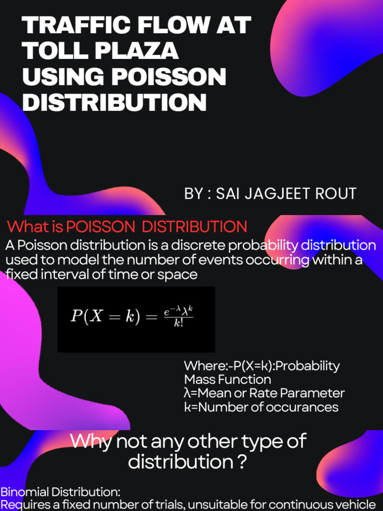Traffic Flow at Toll Plaza Using Poisson Distribution: By: Sai Jagjeet ...