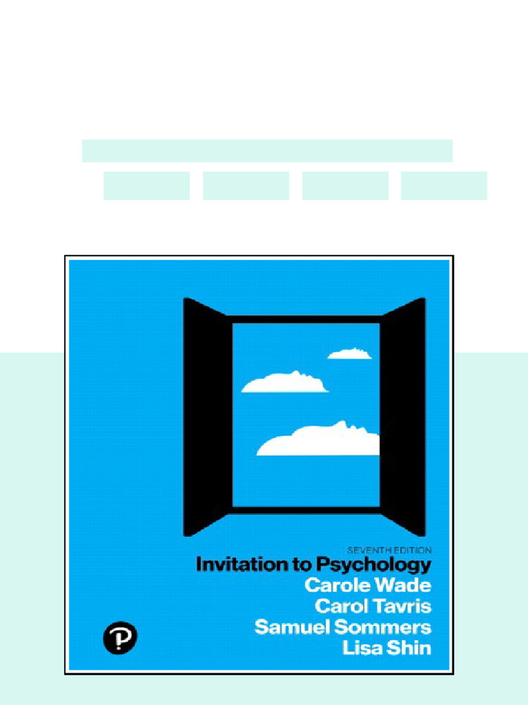 Test Bank for Invitation to Psychology, 7th Edition, Carole Wade, Carol ...