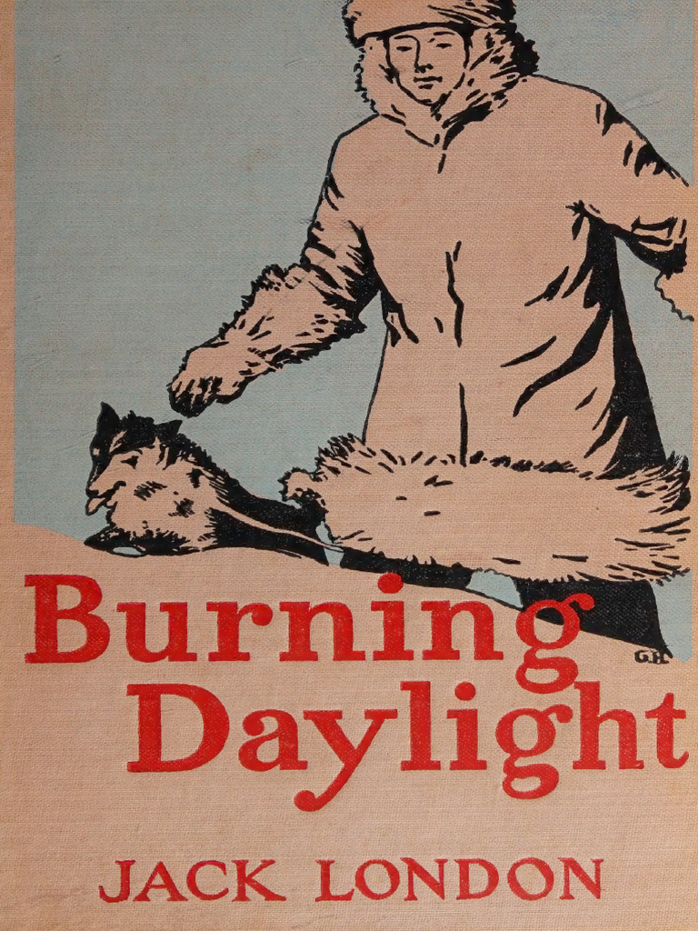 Jack London's Burning Daylight Summary | PDF