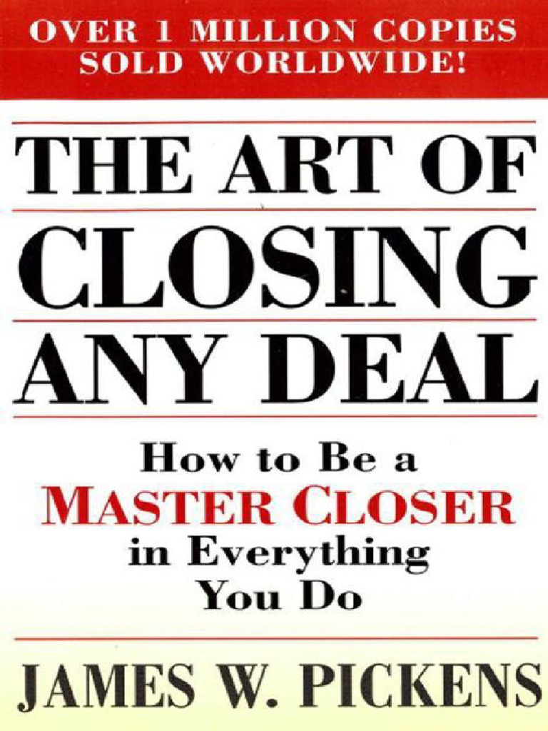 55 The Art of Closing Any Deal How To Be A Master Closer in Everything ...