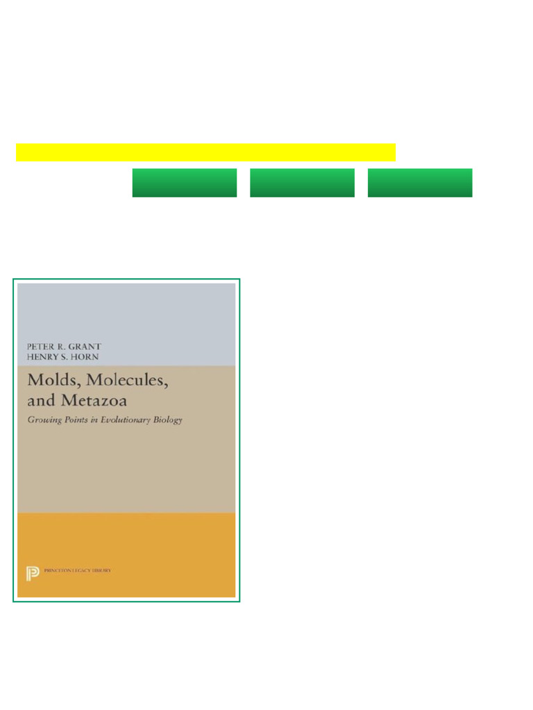 Molds Molecules and Metazoa Growing Points in Evolutionary Biology ...