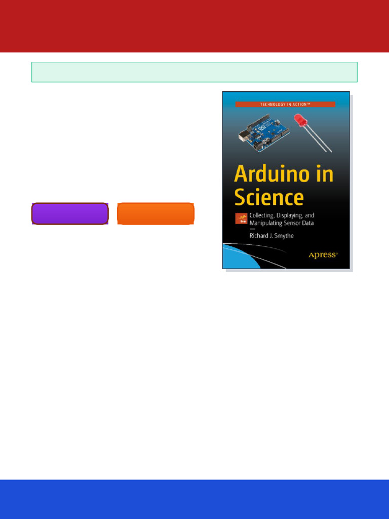 Arduino in Science: Collecting, Displaying, and Manipulating Sensor ...