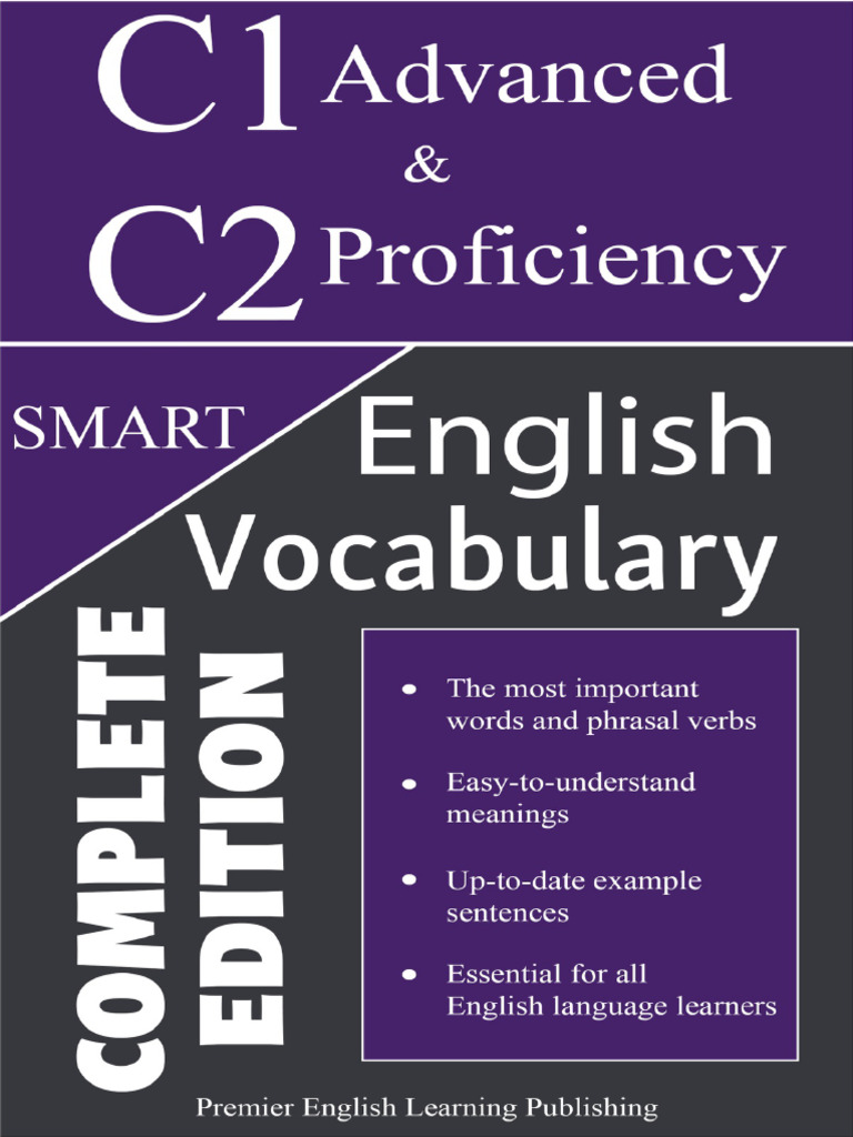 English C1 Advanced and C2 Proficiency Smart Vocabulary - Important Words and Phrasal Verbs To ...