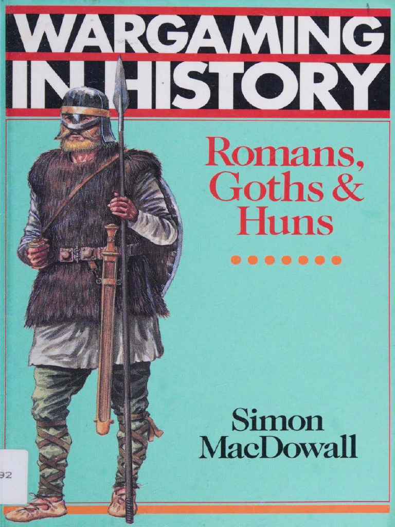 Romans Goths Amp Huns | PDF