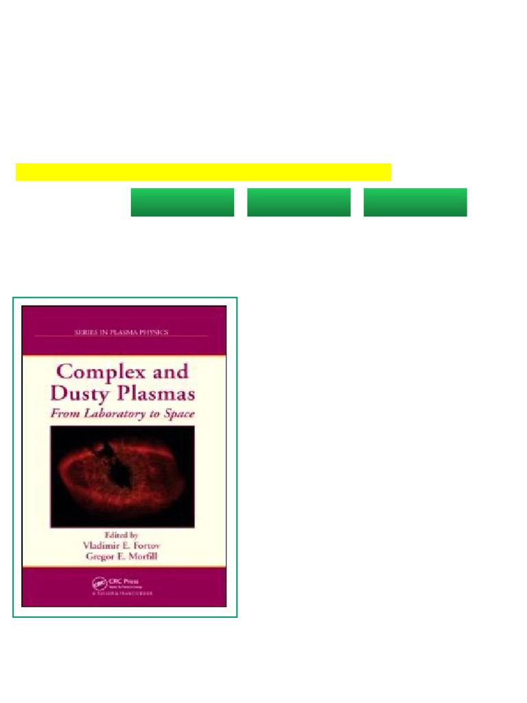 Complex and Dusty Plasmas From Laboratory To Space Series in Plasma ...