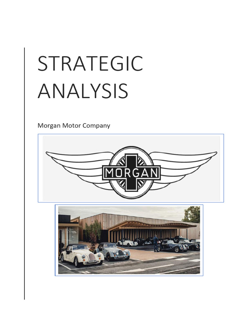 Strategic Analysis of Morgan Motor Company | PDF | Car | Competitive ...