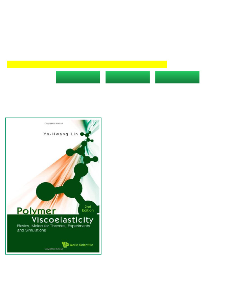 Polymer Viscoelasticity Basics Molecular Theories Experiments and ...