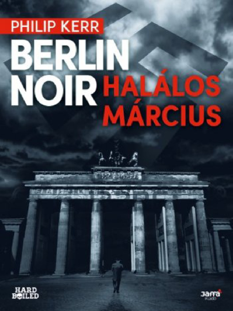 Philip Kerr - Halálos Március | PDF