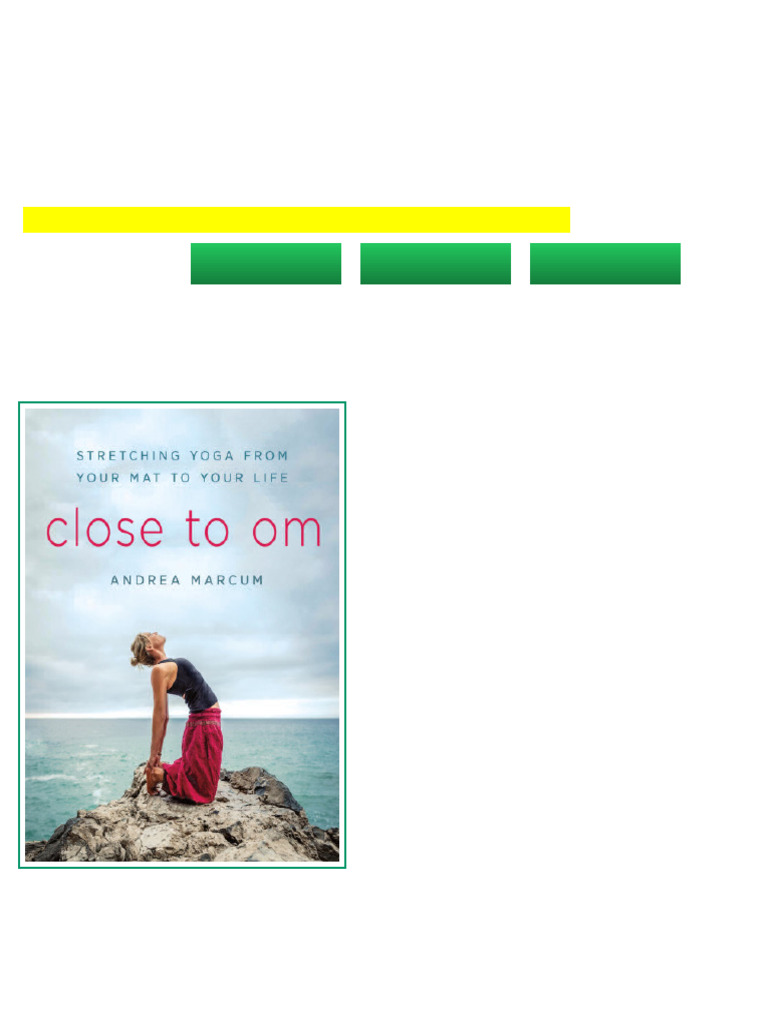 (Ebook) Close To Om: Stretching Yoga From Your Mat To Your Life by ...