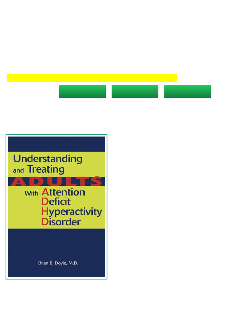Understanding Treating Adults With Attention Deficit Hyperactivity ...