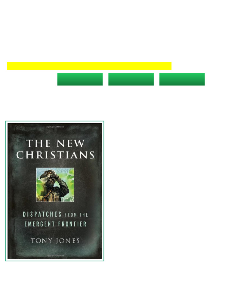 The New Christians Dispatches from the Emergent Frontier Tony Jones ...