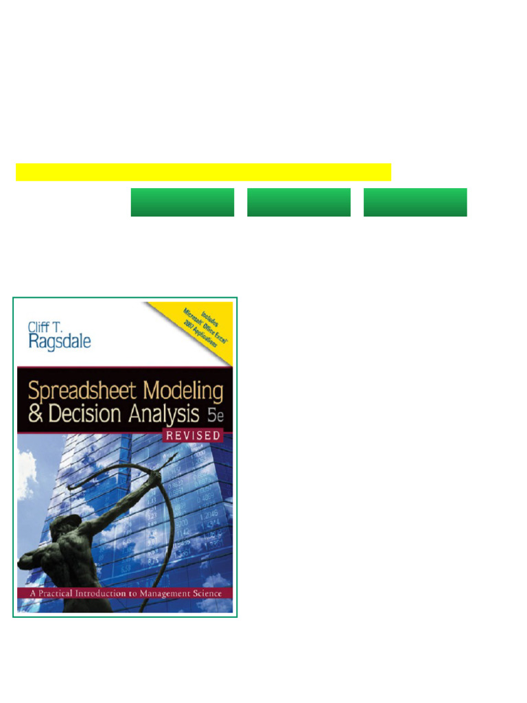 Spreadsheet Modeling and Decision Analysis A Practical Introduction to Management Science ...
