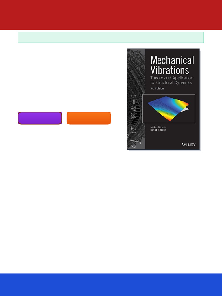 Mechanical Vibrations Theory and Application to Structural Dynamics ...