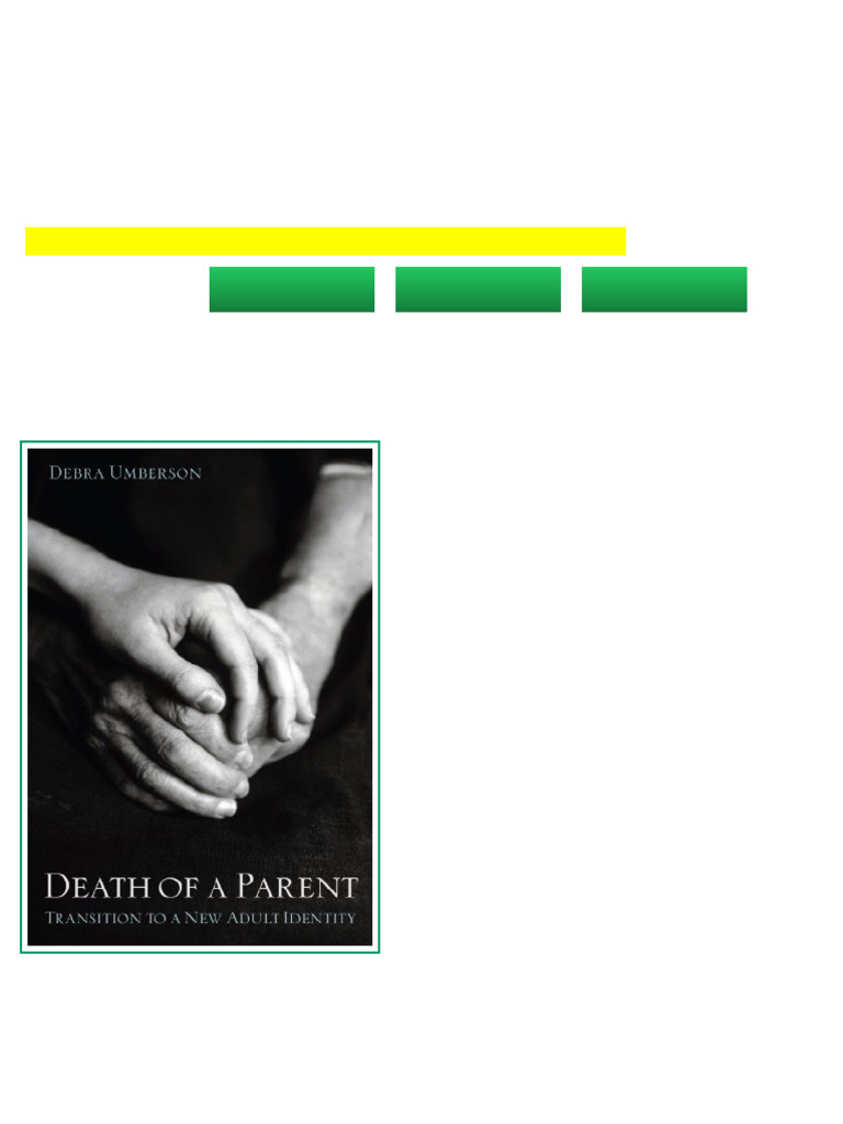 Death of A Parent Transition To A New Adult Identity 1st Edition Debra ...