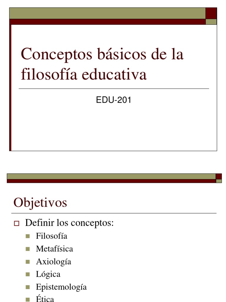 Conceptos Básicos de La Filosofía Educativa | PDF | Axiología | Metafísica