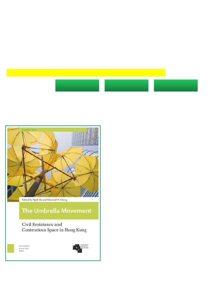 The Umbrella Movement Civil Resistance and Contentious Space in Hong ...