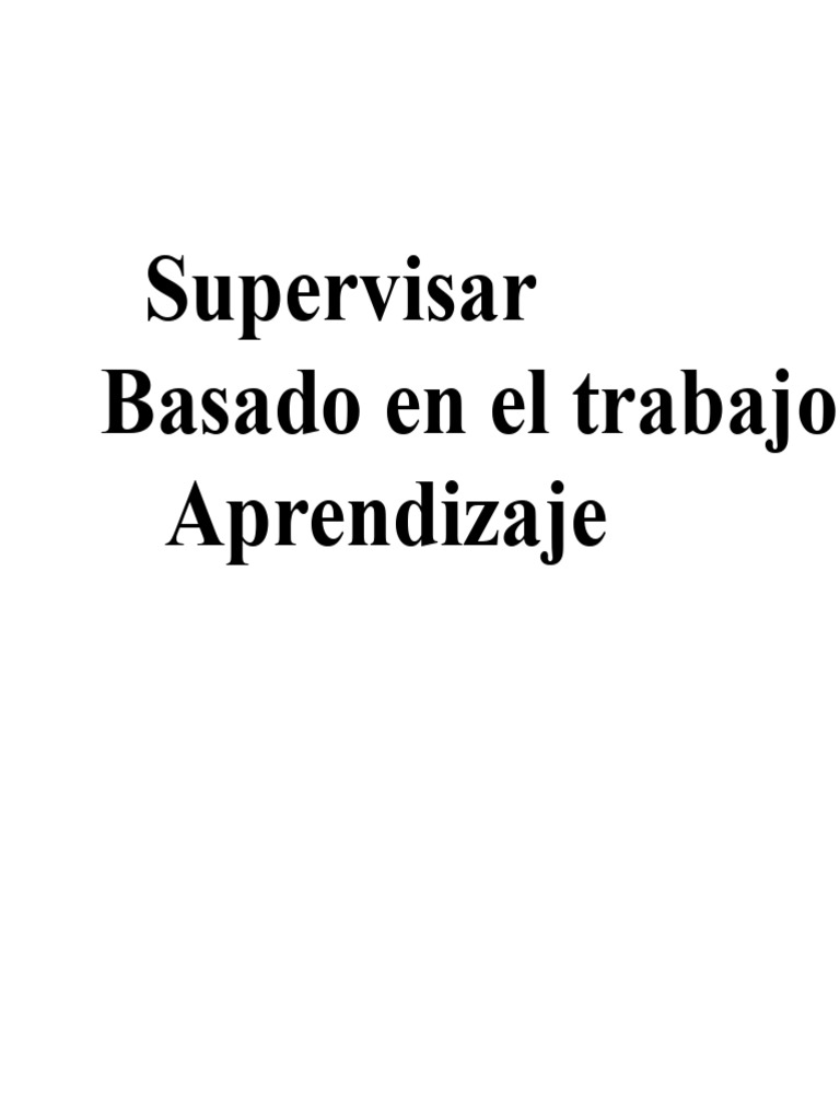 4.-Supervisar-Entrenamiento-Basado-en-El-Trabajo-FINAL MJ | PDF