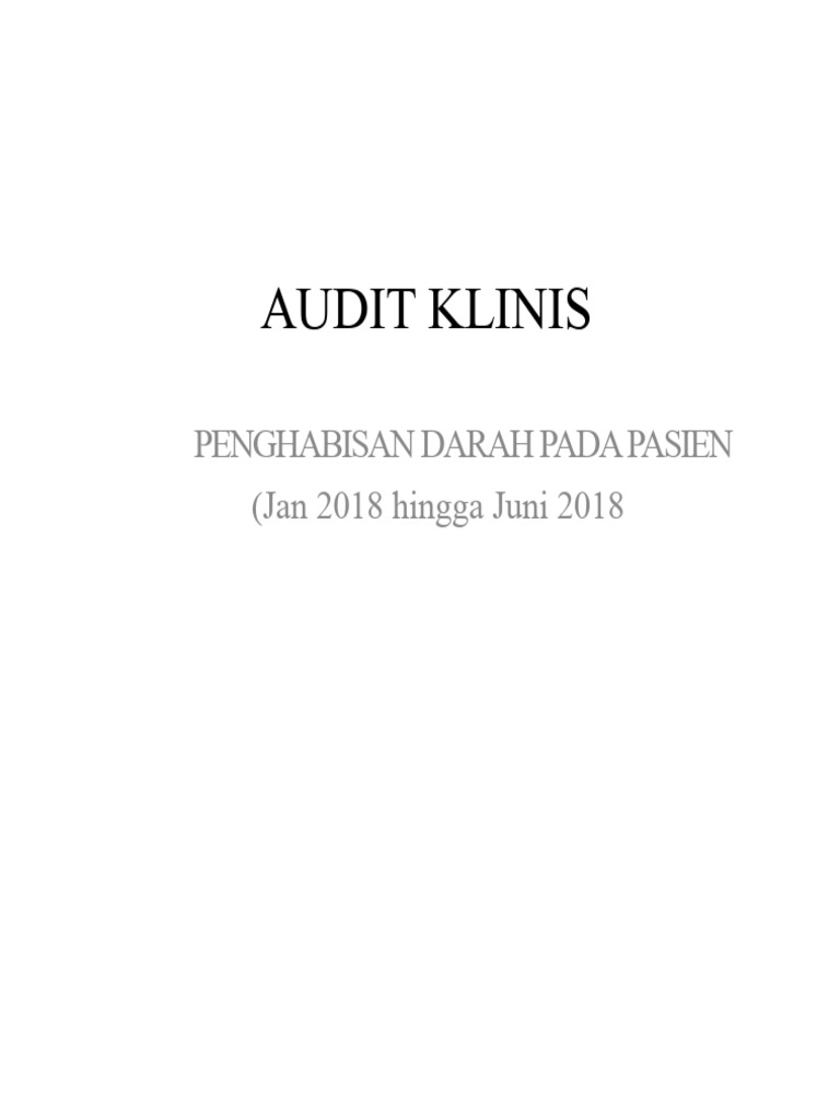 Audit Pemborosan Darah Pasien 2018 | PDF