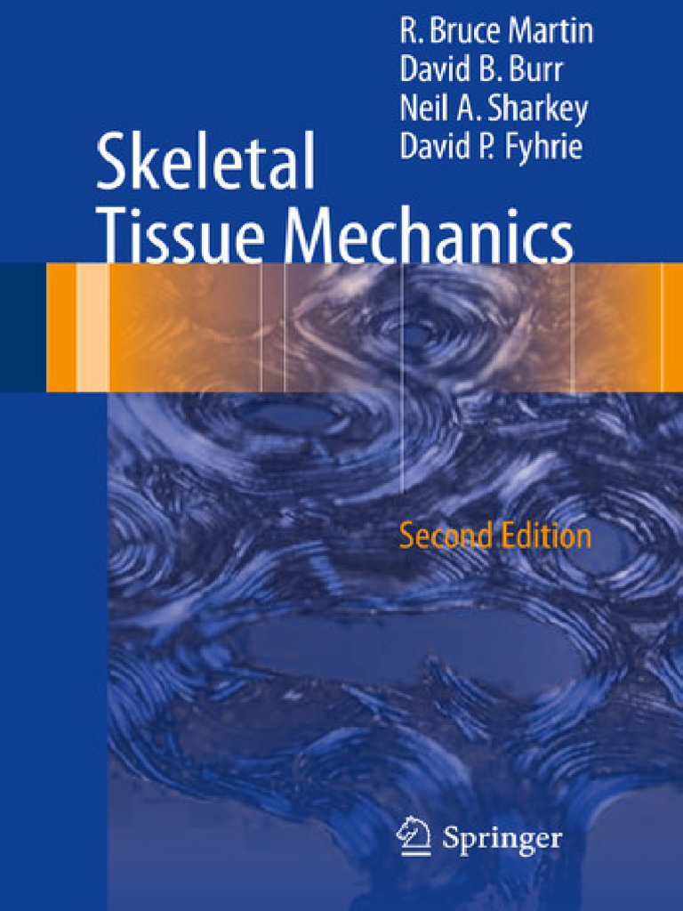 Skeletal Tissue Mechanics | PDF