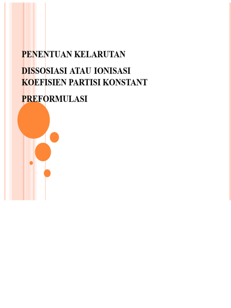 Kelarutan, Konstanta Disosiasi Atau Ionisasi, Koefisien Partisi Dalam ...
