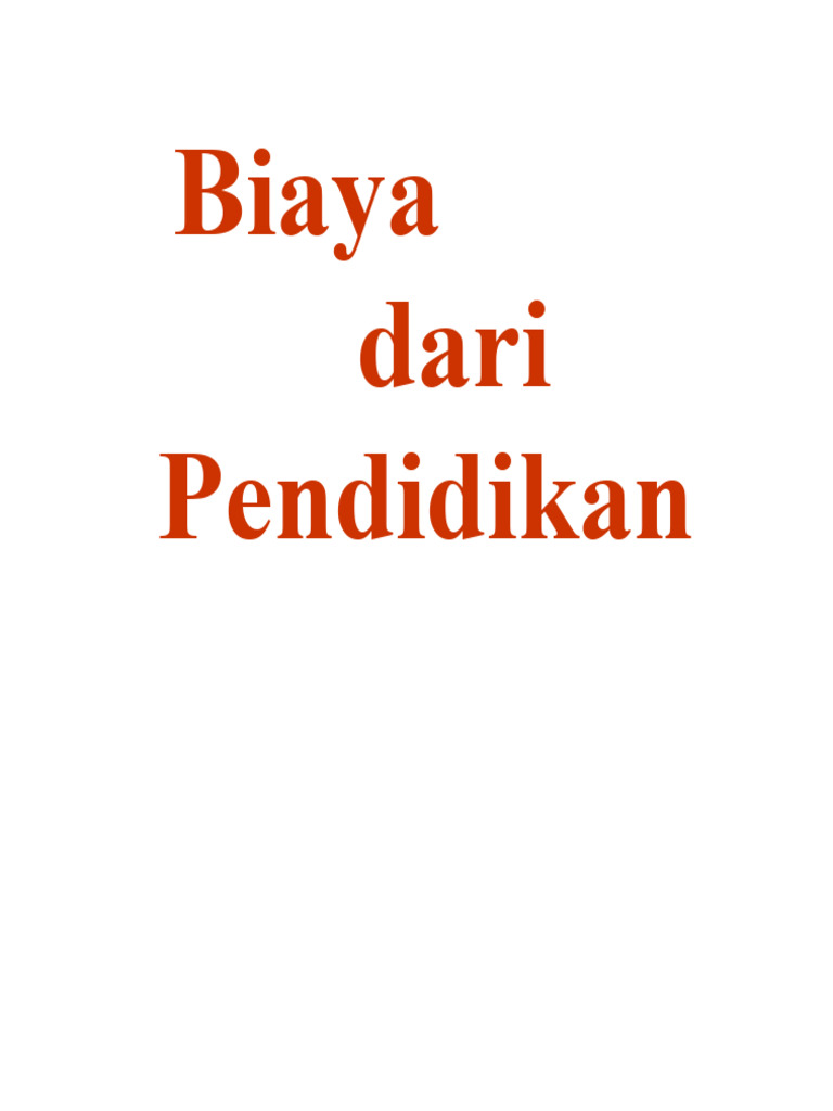 Biaya Pendidikan: Pengertian dan Klasifikasi | PDF