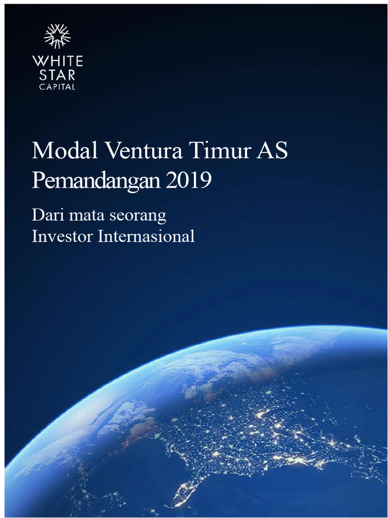 Lanskap Modal Ventura White Star Capital 2019 Di AS Dan Pantai Timur AS ...