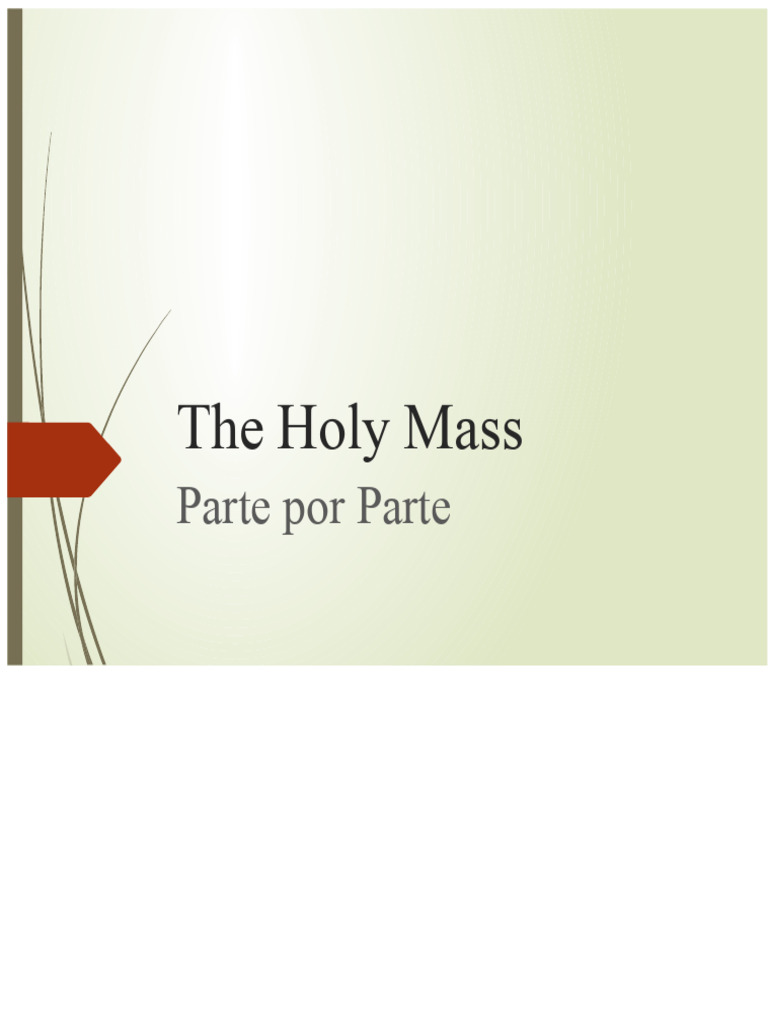 The Holy Mass - by Parts | PDF | Mass (Liturgy) | Eucharist