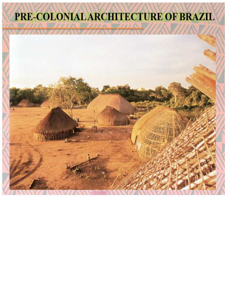 Pre-Colonial Brazilian Architecture Insights | PDF | Colonialism | Brazil