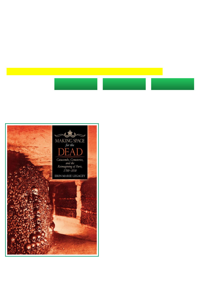 (Ebook) Making Space For The Dead: Catacombs, Cemeteries, and The ...