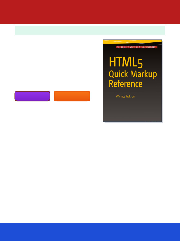 Review:: HTML5 Quick Markup Reference 1st Edition Wallace Jackson | PDF ...
