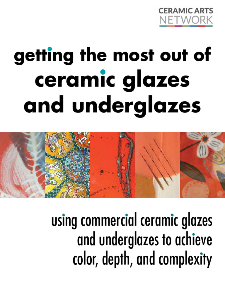 Mastering Ceramic Glazes & Underglazes | PDF | Pottery | Ceramics